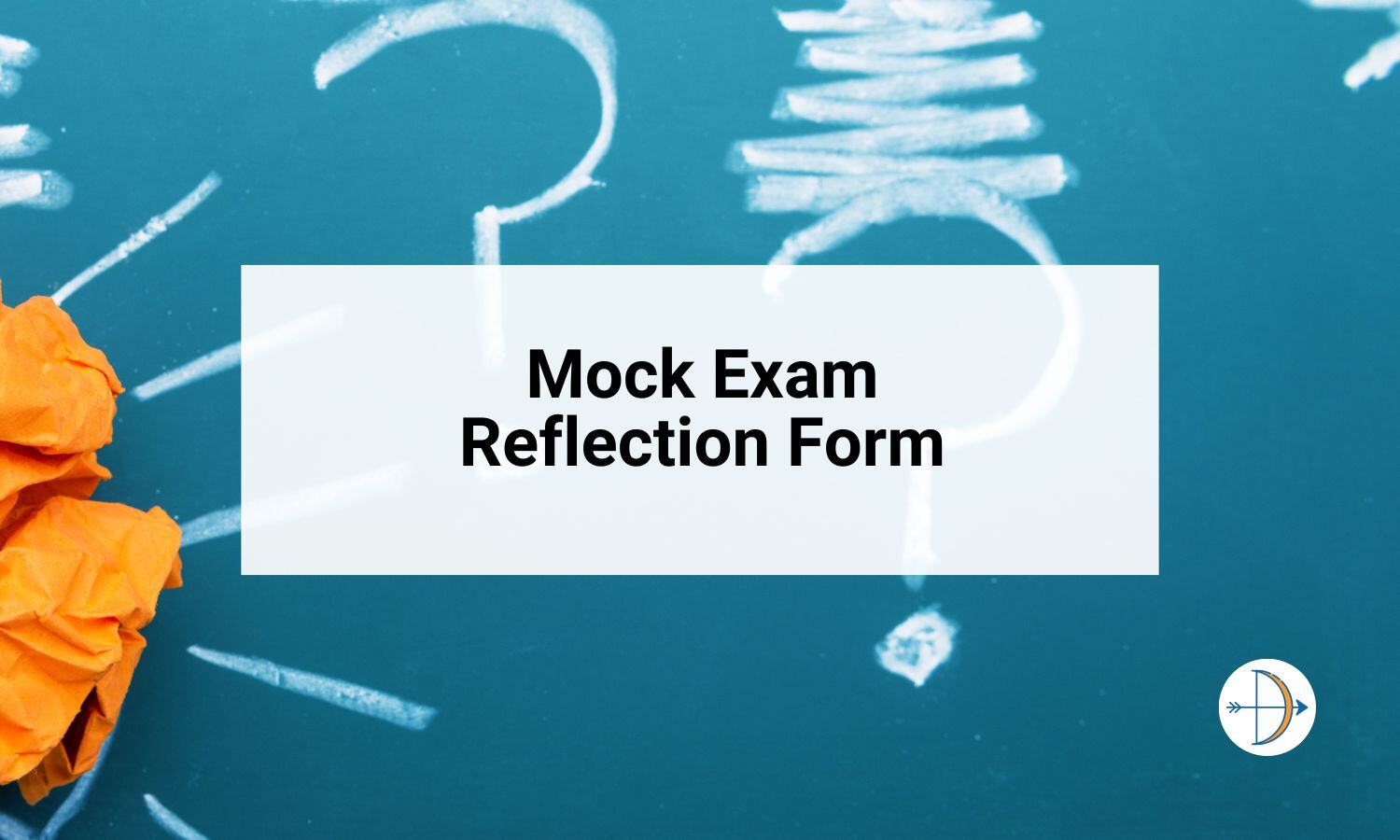 Mock Exam Reflection Form